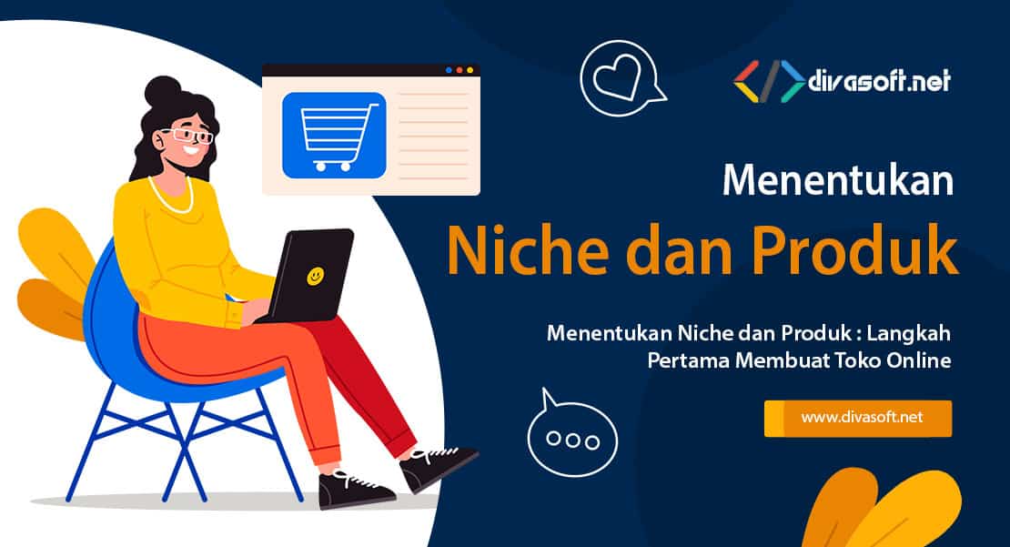 Menentukan Niche dan Produk: Langkah Pertama Membuat Toko Online